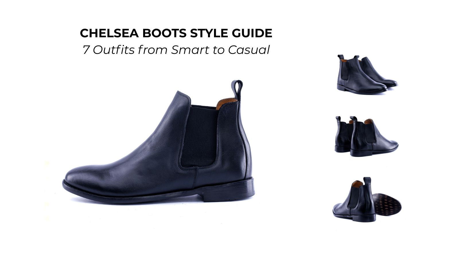 Chelsea Boots Style Guide: 7 Outfits from Smart to Casual – SOLID ...